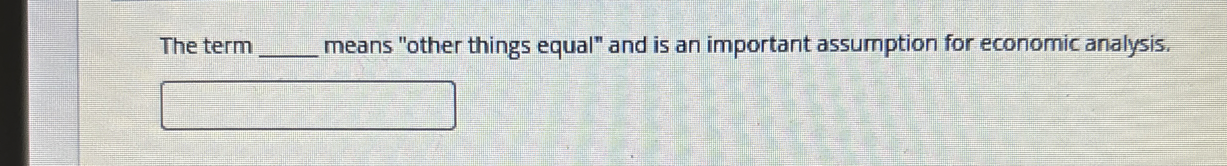 The term q, ﻿means "other things equal" and is an | Chegg.com