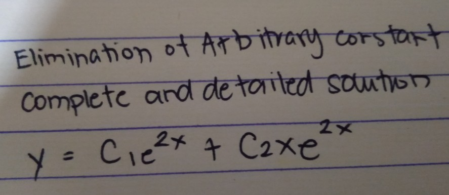 Solved Elimination of Arbitrary corstart complete and | Chegg.com