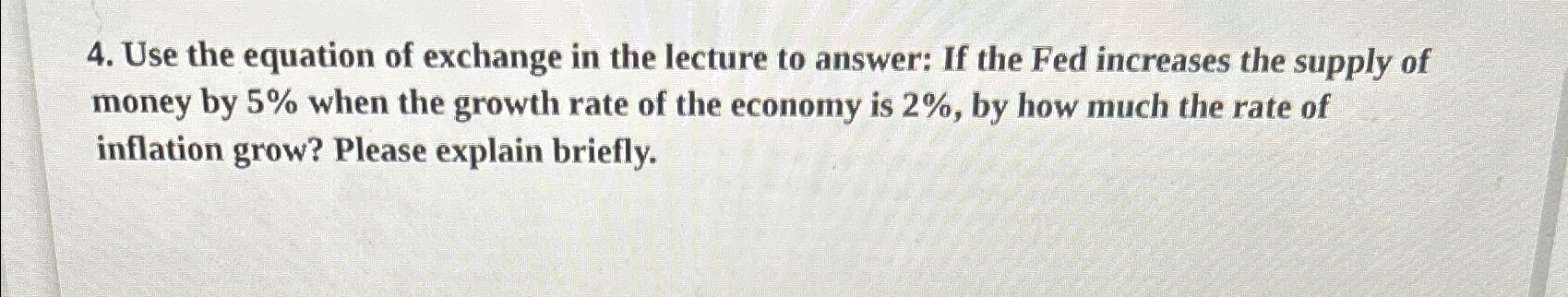 Solved Use the equation of exchange in the lecture to | Chegg.com