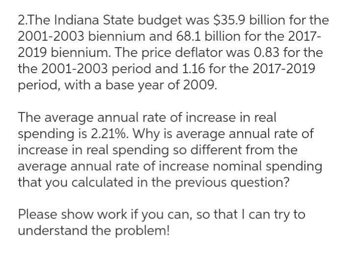 Solved 2.The Indiana State budget was $35.9 billion for the | Chegg.com