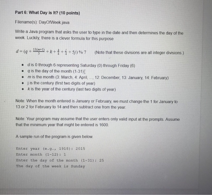 Solved Part 6: What Day is It? (10 points) Filename(s): | Chegg.com