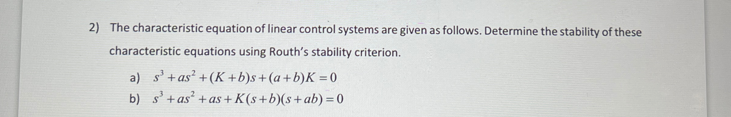 Solved The characteristic equation of linear control systems | Chegg.com