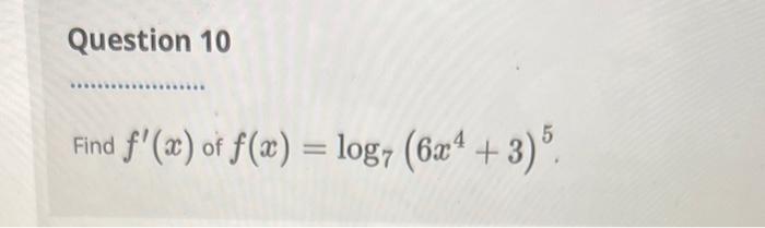 Solved f(x)=log7(6x4+3)5The position function s(t)=t3−8t | Chegg.com