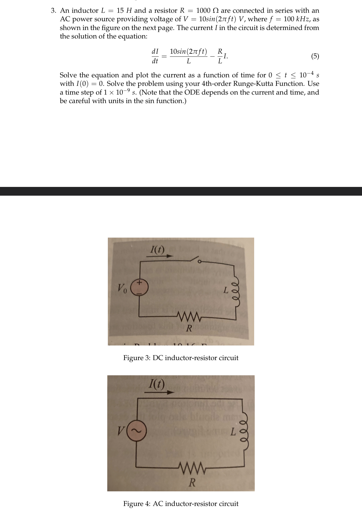 An inductor L=15H ﻿and a resistor R=1000Ω ﻿are | Chegg.com
