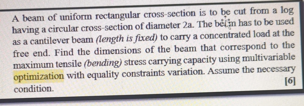 Solved A beam of uniform rectangular cross-section is to be | Chegg.com