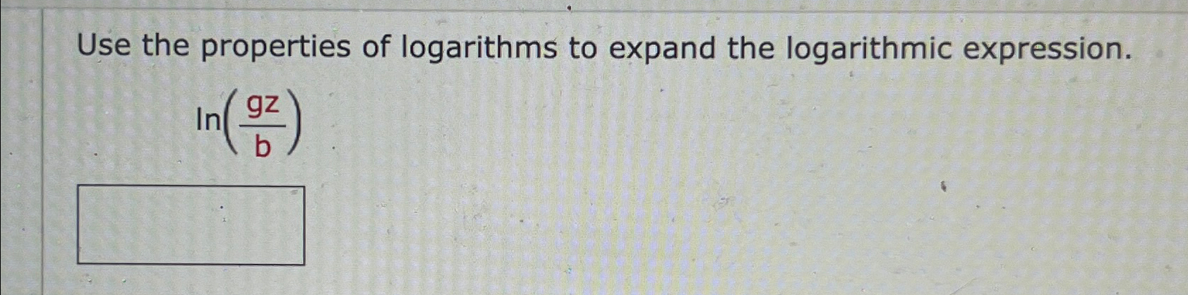 Solved Use the properties of logarithms to expand the | Chegg.com