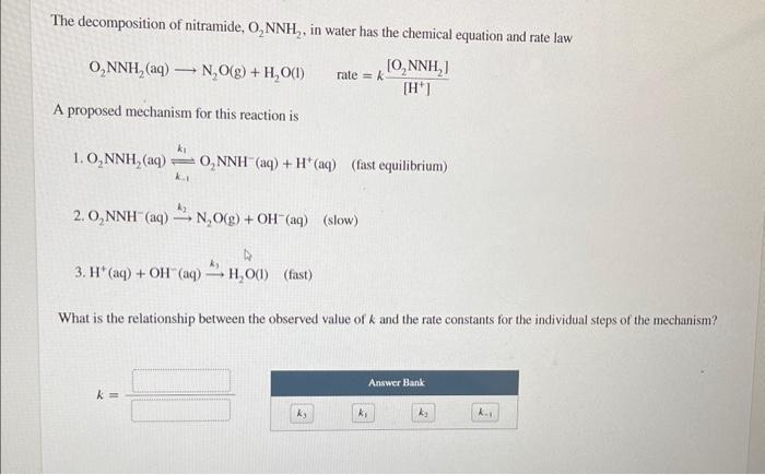 Solved The decomposition of nitramide, O2NNH2, in water has | Chegg.com