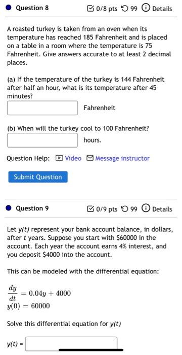 Solved A roasted turkey is taken from an oven when its | Chegg.com