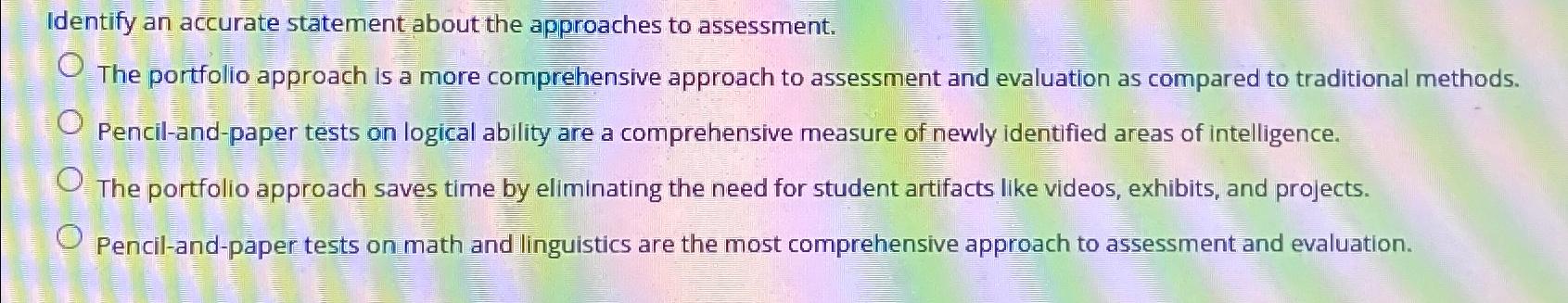 Solved Identify an accurate statement about the approaches | Chegg.com