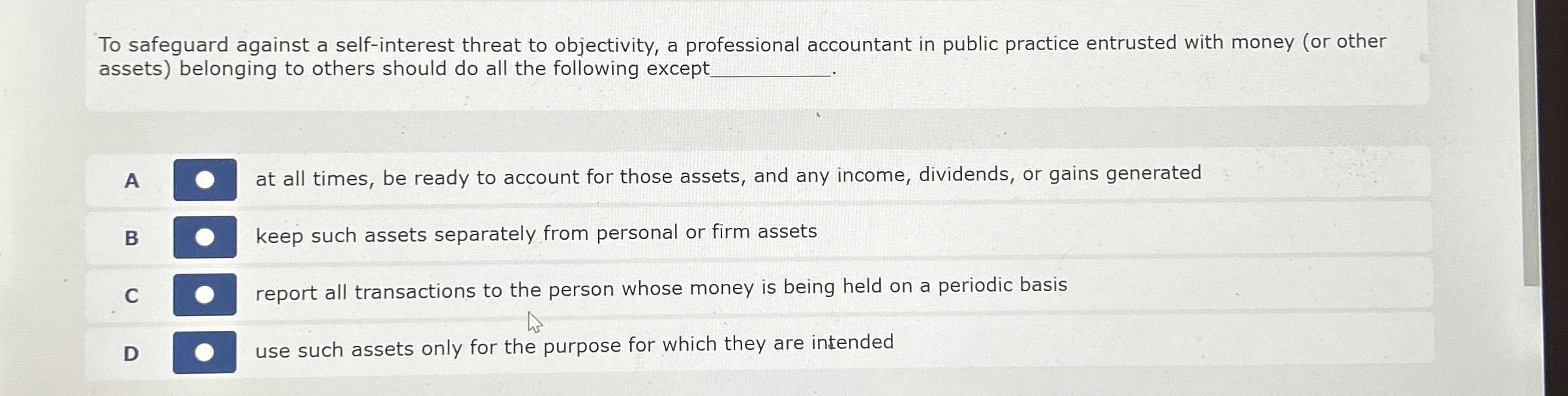 Solved To safeguard against a self-interest threat to | Chegg.com