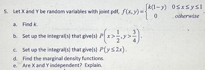 Solved 5. Let X and Y be random variables with joint pdf, | Chegg.com