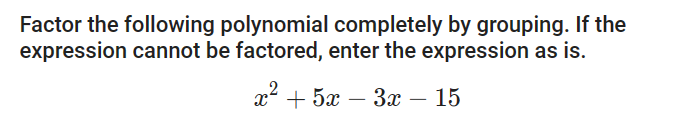 Solved Factor the following polynomial completely by | Chegg.com