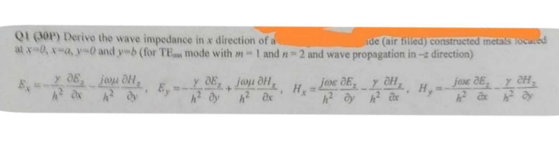 Solved Q1 (30x2) ﻿Derive the wave impedance in x ﻿direction | Chegg.com