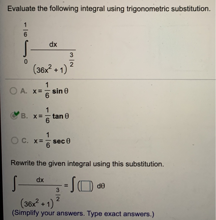 Solved Evaluate the following integral using trigonometric | Chegg.com