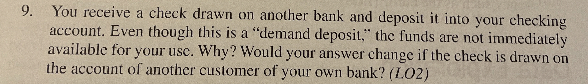 Solved You receive a check drawn on another bank and deposit | Chegg.com