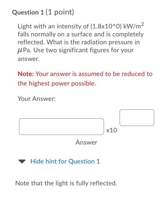 Solved Question 1 (1 point) Light with an intensity of | Chegg.com