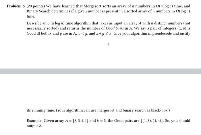 Solved Problem 5 (20 points) We have learned that Mergesort | Chegg.com