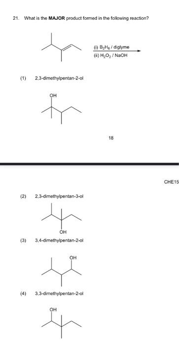 Solved 21. What is the MAJOR product fomed in the following | Chegg.com