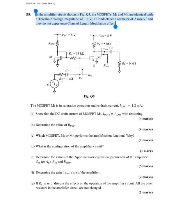 Solved Q5. In the amplifier circuit shown in Fig. Q5, the | Chegg.com