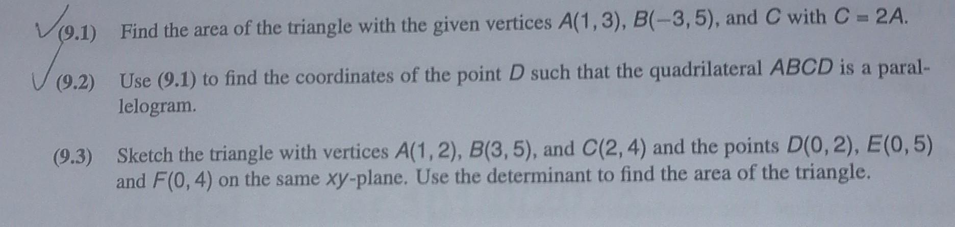 Solved (9.1) Find the area of the triangle with the given | Chegg.com