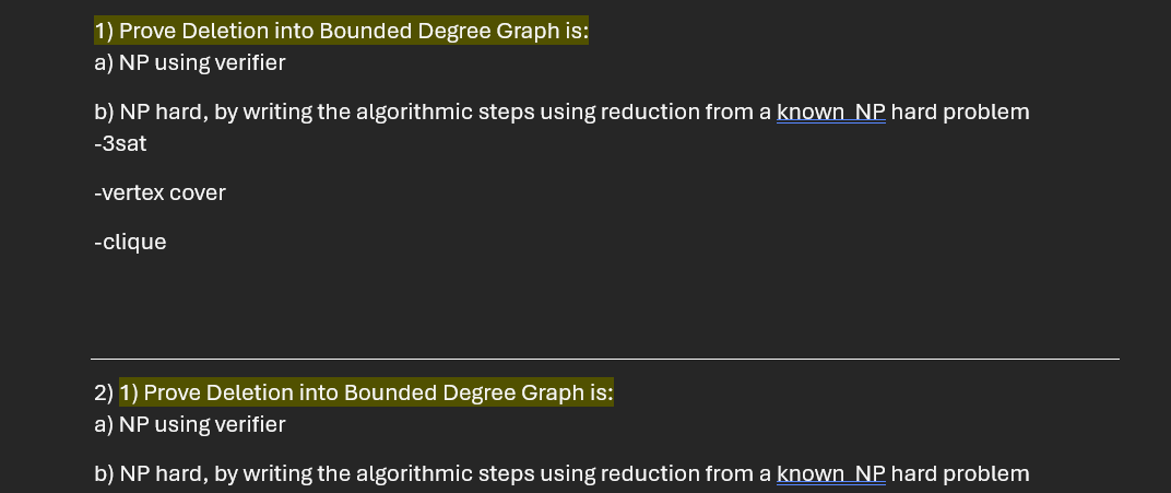 Solved Prove Deletion into Bounded Degree Graph is:a) ﻿NP | Chegg.com