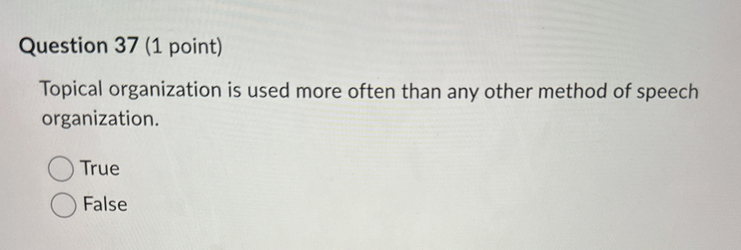 Solved Question 37 (1 ﻿point)Topical organization is used | Chegg.com