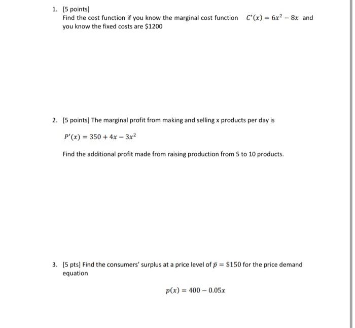 Solved 1. [5 points] Find the cost function if you know the | Chegg.com