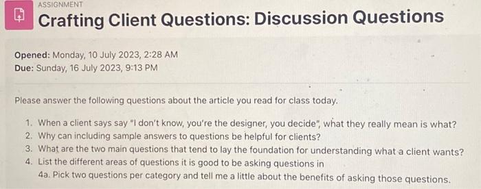 Solved Crafting Client Questions: Discussion Questions | Chegg.com