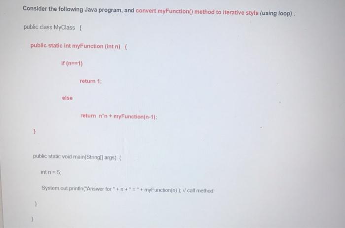 Solved Consider the following Java program, and convert | Chegg.com