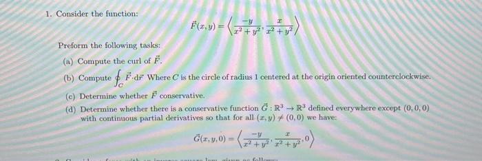 Solved 1. Consider the function: F(x,y)= x2+y2−y,x2+y2x | Chegg.com