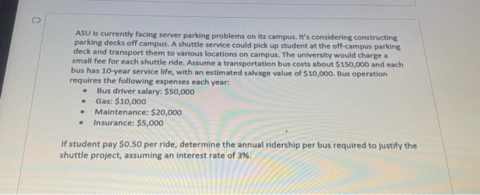 Solved D . ASU is currently facing server parking problems | Chegg.com