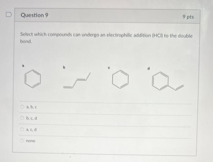 Solved Select which compounds can undergo an electrophilic | Chegg.com