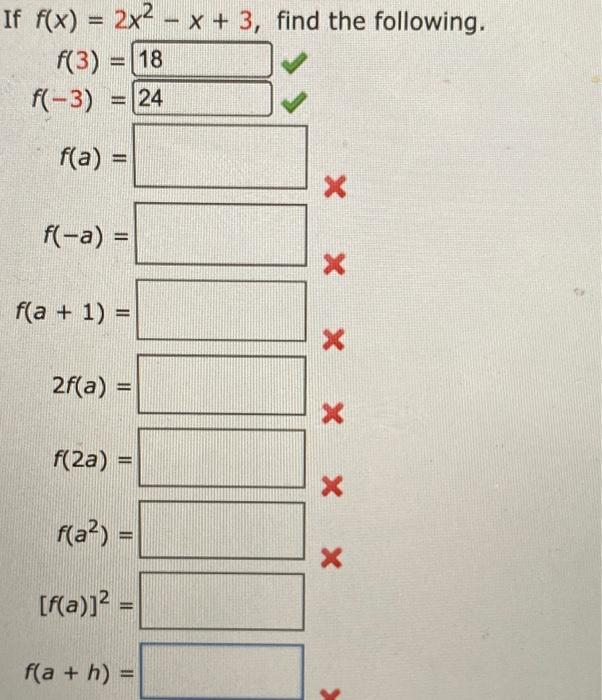 Solved If f(x) = 2x2 - x + 3, find the following. f(3) = (18 | Chegg.com