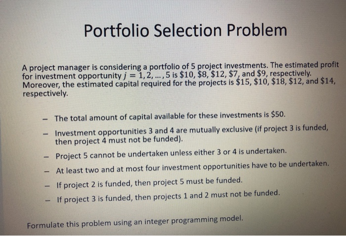 Solved Portfolio Selection Problem A Project Manager Is