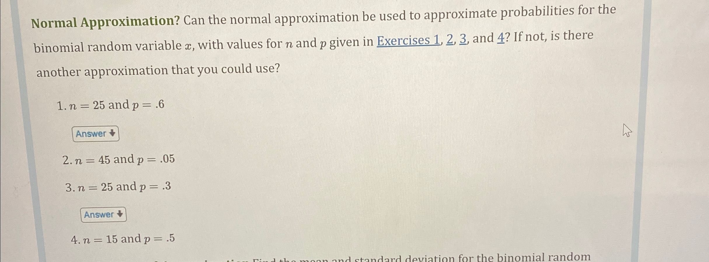 Solved Normal Approximation? Can the normal approximation be | Chegg.com
