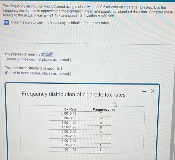 Solved The frequency distribution was obtained using a class | Chegg.com