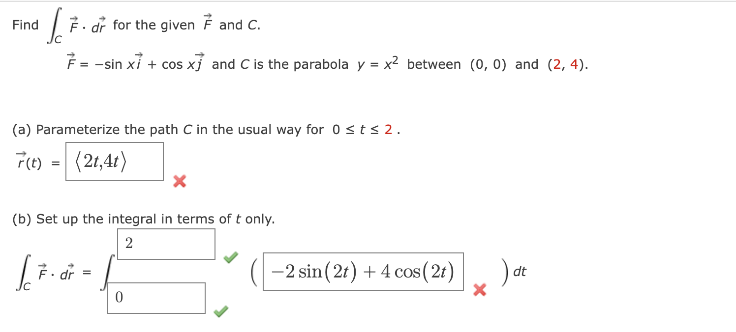 Solved Find ∫C﻿vec(F)*dvec(r) ﻿for the given vec(F) ﻿and | Chegg.com