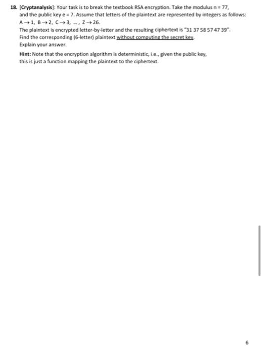 Solved 18. Cryptanalysis): Your task is to break the | Chegg.com