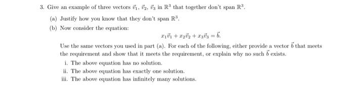 Solved 3. Give an example of three vectors V1, V2, V3 in R³ | Chegg.com