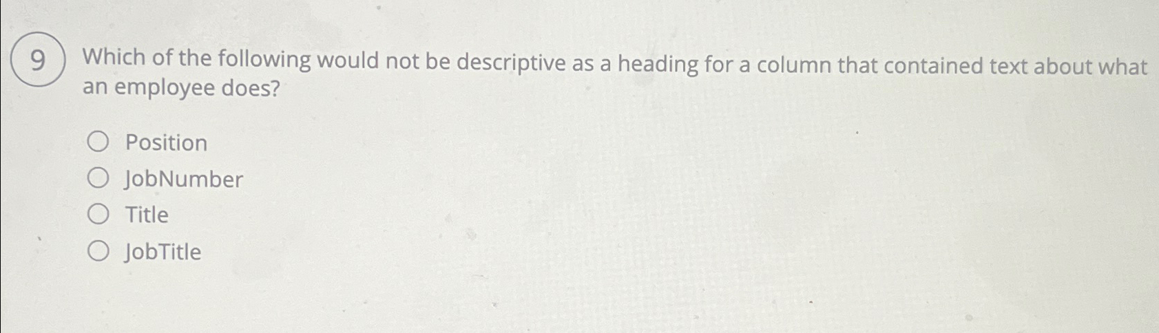 Solved 9 ﻿Which of the following would not be descriptive as | Chegg.com