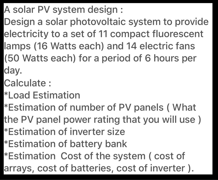 Solved A solar PV system design: Design a solar photovoltaic | Chegg.com