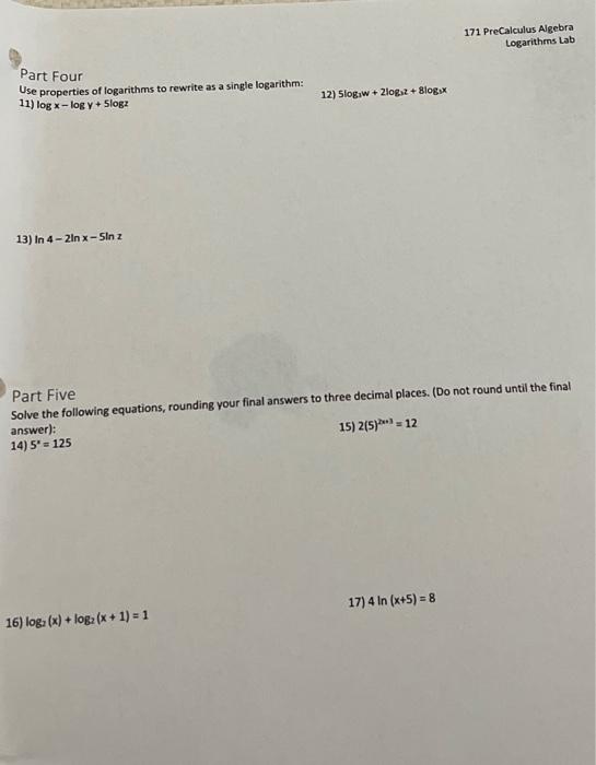 Solved 171 PreCalculus Algebra Logarithms Lab Part Four Use | Chegg.com