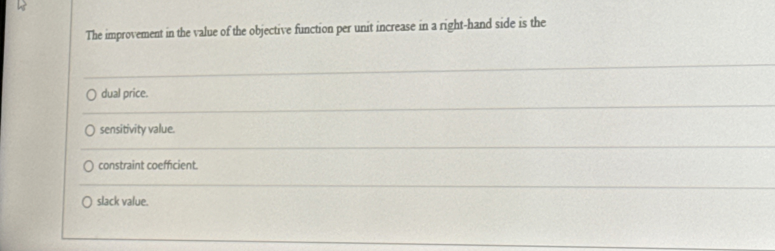 Solved The improvement in the value of the objective | Chegg.com
