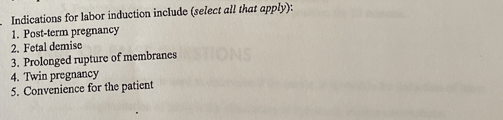 Solved Indications for labor induction include (select all | Chegg.com