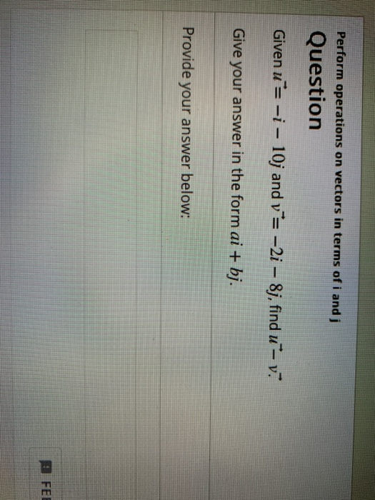 Solved Perform Operations On Vectors In Terms Of I And J