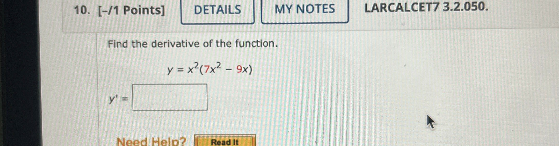 Solved [-/1 ﻿Points] ﻿LARCALCET7 3.2.050.Find the derivative | Chegg.com