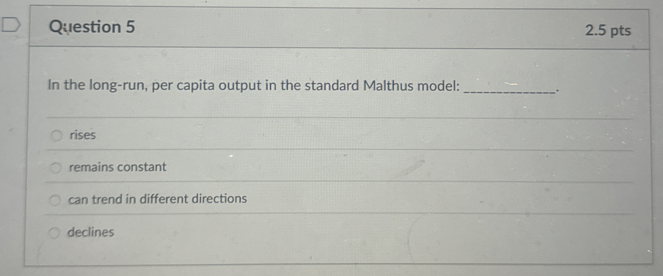 Solved Question 5In the long-run, per capita output in the | Chegg.com