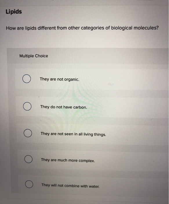 Solved Lipids How Are Lipids Different From Other Categories