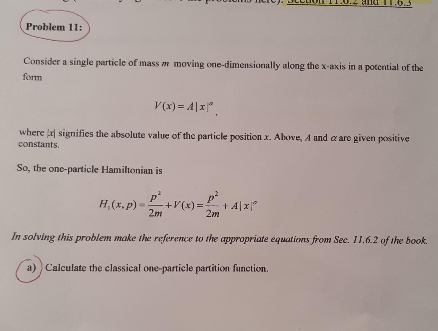 Solved 11.6.3 Problem 11: Consider a single particle of mass | Chegg.com