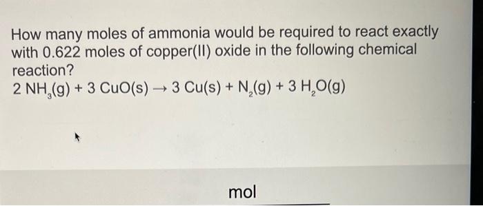 Solved How many moles of ammonia would be required to react | Chegg.com